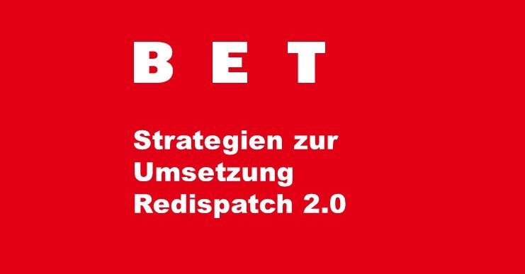 Beratungsangebot zu Fragen des Redispatch 2.0. - BET Consulting GmbH